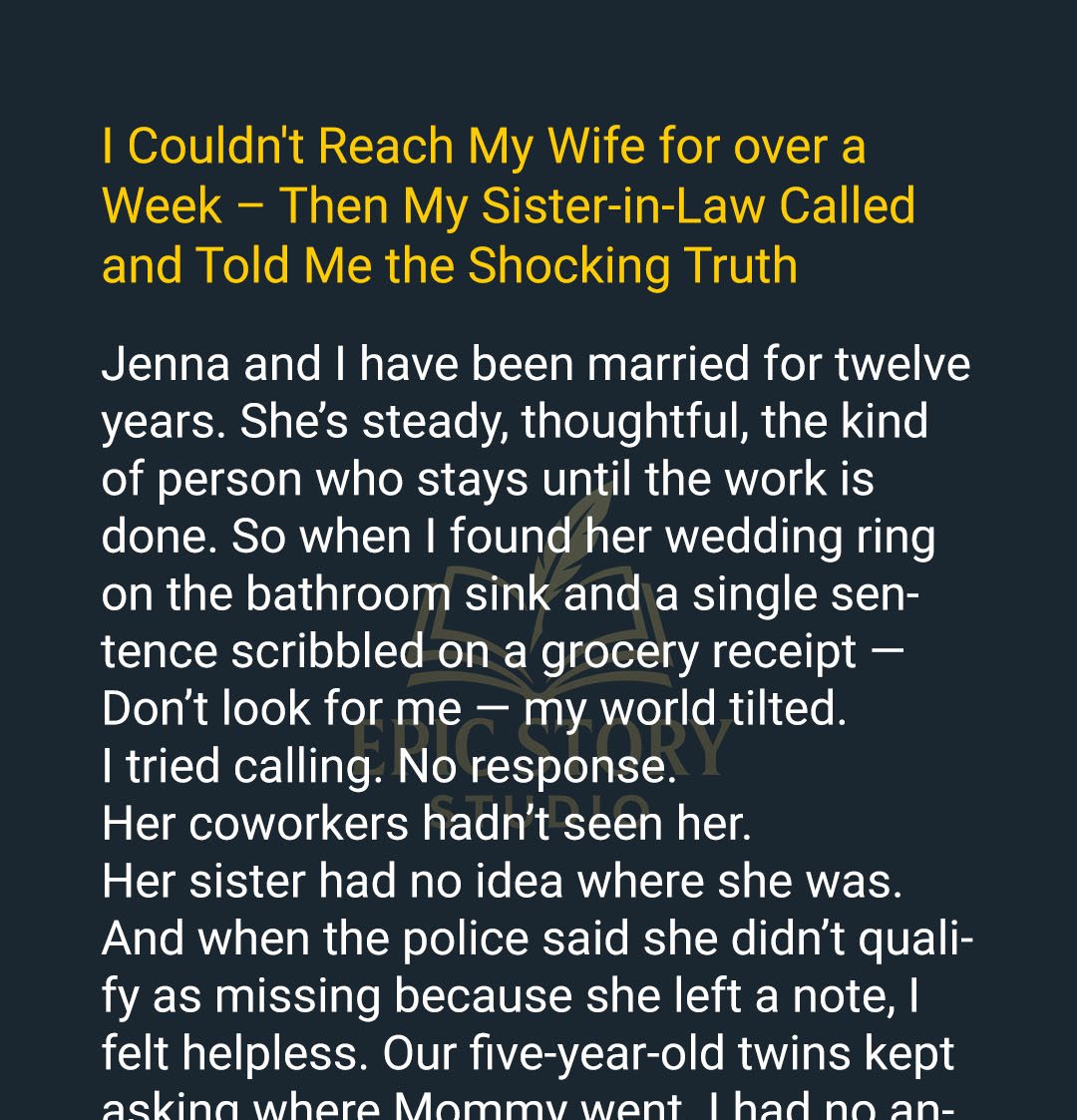 I Couldn’t Reach My Wife for over a Week – Then My Sister-in-Law Called ...